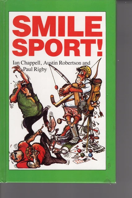 AUSTRALIAN CRICKET BOOK. Smile Sport Ian Chappell & Paul Rigby 1983 $4.99 - PicClick AU