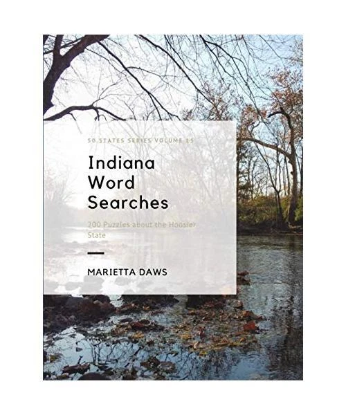 INDIANA WORD SEARCHES: 200 Puzzles about the Hoosier State (Large Print ...