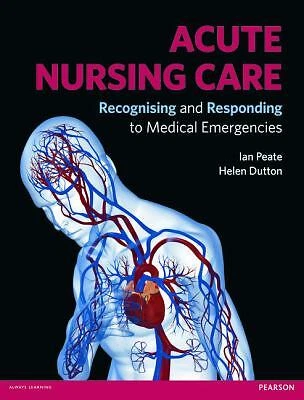 ACUTE NURSING CARE : Recognising and Responding to Medical Emerge EUR ...