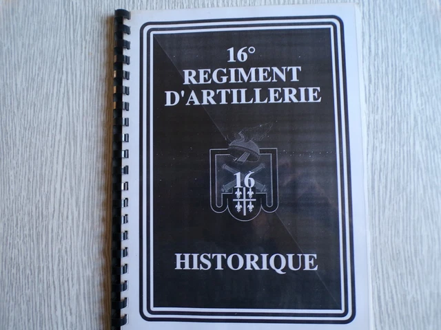 LIVRET HISTORIQUE 16 Eme Regiment D'artillerie EUR 10,00 - PicClick FR