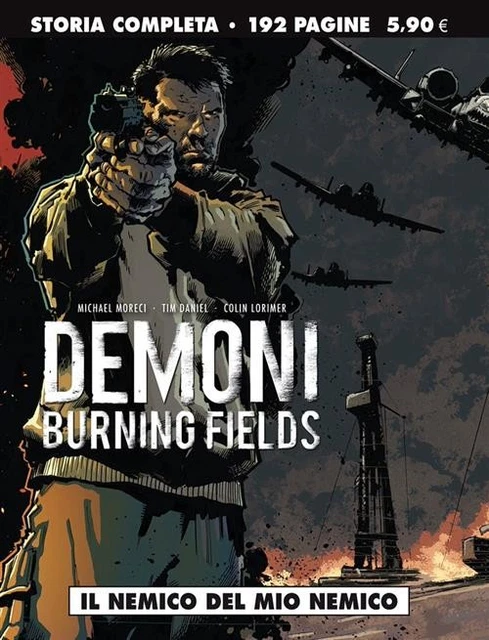 DEMONI: BURNING FIELDS - Il Nemico Del Mio Nemico EUR 5,90 - PicClick IT