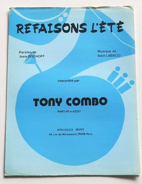 PARTITION VINTAGE SHEET music TONY COMBO : Refaisons l'Eté * 70's Disco ...