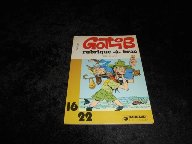 COLLECTION 16/22 GOTLIB : Rubrique-à-brac 4 (3°patie) Editions Dargaud ...