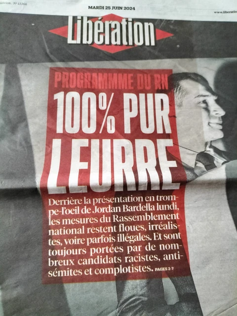 LIBERATION 25 JUIN 2024- Programme du RN faux , les HOMMES dela RUE du ...