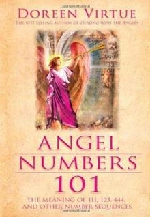 ANGEL NUMBERS 101: The Meaning Of 111, 123, 444, And ... | Livre | état ...