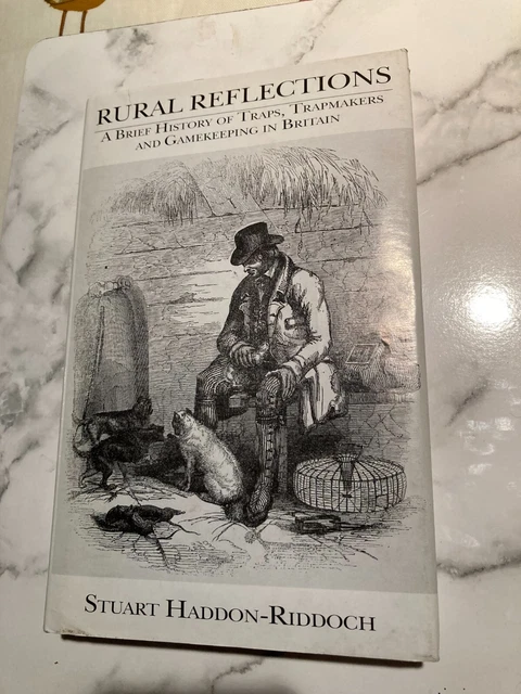 RURAL REFLECTIONS A Brief History Of Traps,Trapmakers And Gamekeeping ...