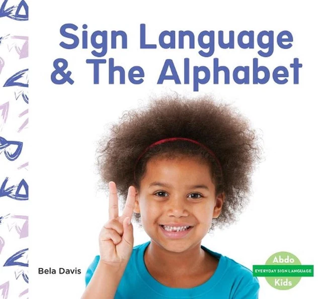 SIGN LANGUAGE & the Alphabet by Bela Davis (English) Hardcover Book EUR ...