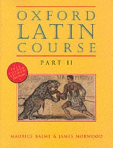 OXFORD LATIN COURSE Part II Students Book AX Balme Maurice Oxford ...