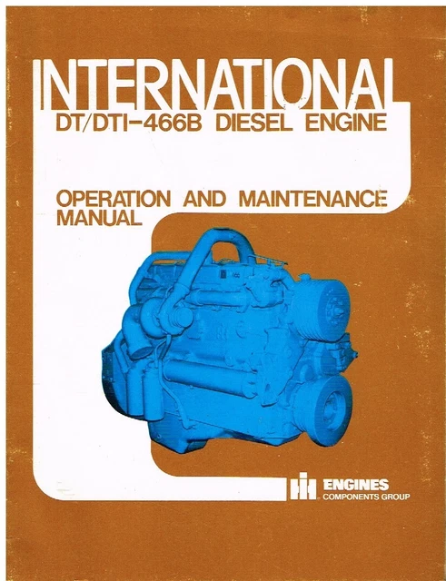 INT. HARVESTER DT466B Dti466B Diesel Engine 1980 Operation ...