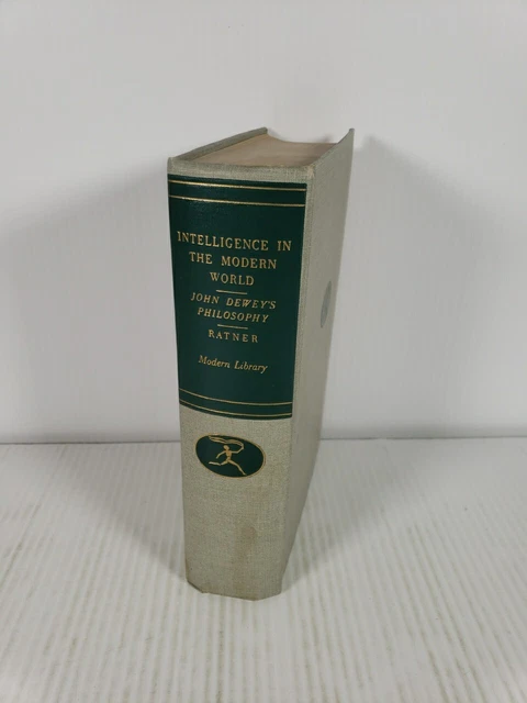 INTELLIGENCE IN THE Modern World John Dewey's Philosophy, 1939 £11.38 ...