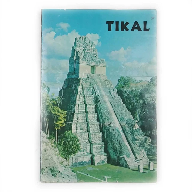 1978 TIKAL HANDBOOK of the Ancient Maya Ruins with Guide Map PB 124 ...
