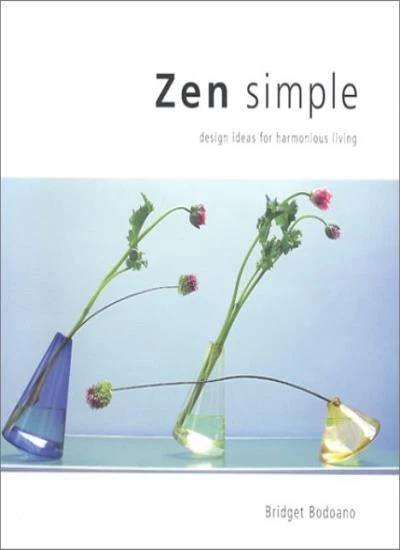 ZEN SIMPLE: DESIGN Ideas for Harmonious Living,Caroline Davison EUR 5 ...