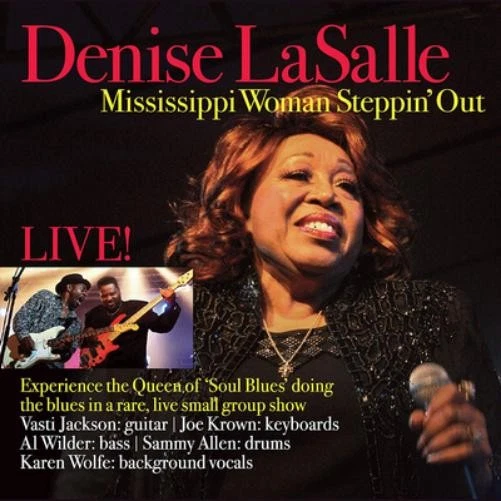 DENISE LA SALLE Mississippi Woman Steppin' Out: Live! (CD) Album EUR 29 ...