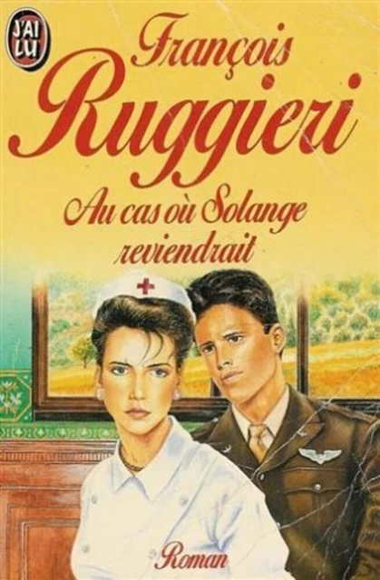 AU CAS OÙ Solange reviendrait | François Ruggieri François Ruggieri ...