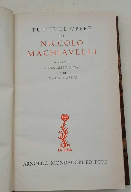 TUTTE LE OPERE Di Niccolo' Machiavelli( 1949) EUR 36,00 - PicClick IT