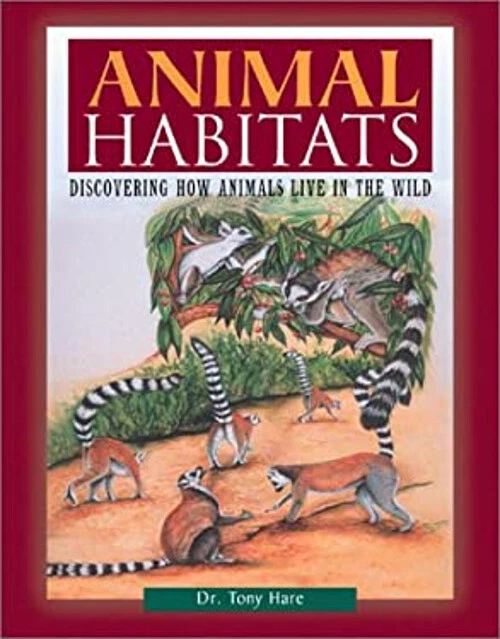 ANIMAL HABITATS : Discovering How Animals Live in the Wild Paperb $9.28 ...