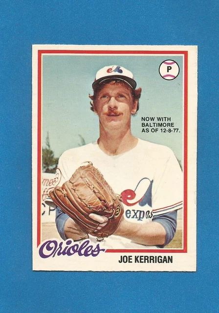 JOE KERRIGAN 1978 O-PEE-CHEE OPC MLB Baseball #108 (EXMT+) Baltimore ...