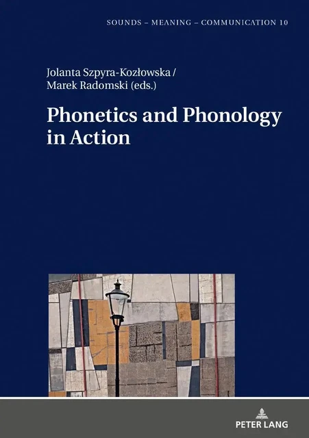 PHONETICS AND PHONOLOGY in Action | Jolanta Szpyra-Koz¿owska (u. a ...