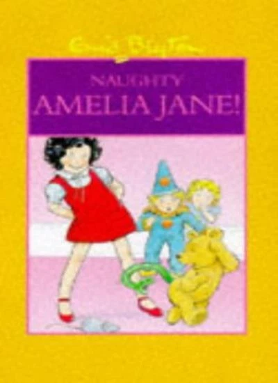 NAUGHTY AMELIA JANE (More About Amelia Jane)-Enid Blyton, Stuart ...