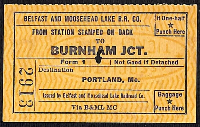 1955 BELFAST AND Moosehead Lake Railroad Ticket Burnham Jct. Portland ...