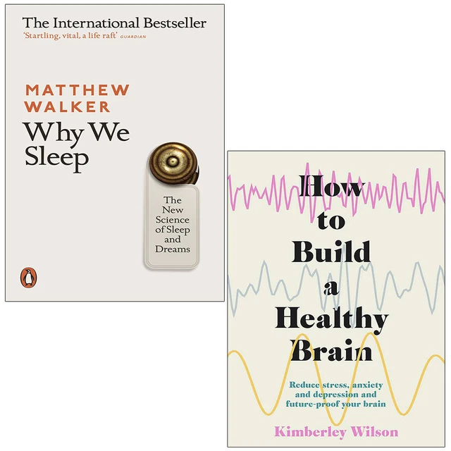 HOW TO BUILD a Healthy Brain and Why We Sleep 2 Books Collection Set ...