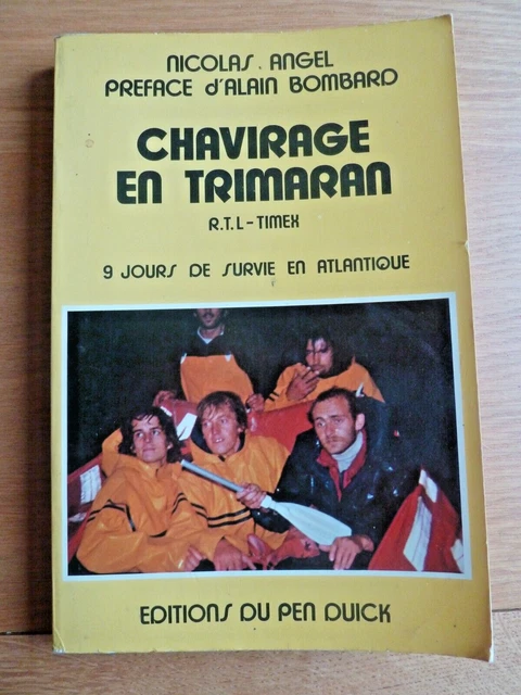 CHAVIRAGE EN TRIMARAN 9 Jours De Survie En Atlantique (Nicolas Angel ...