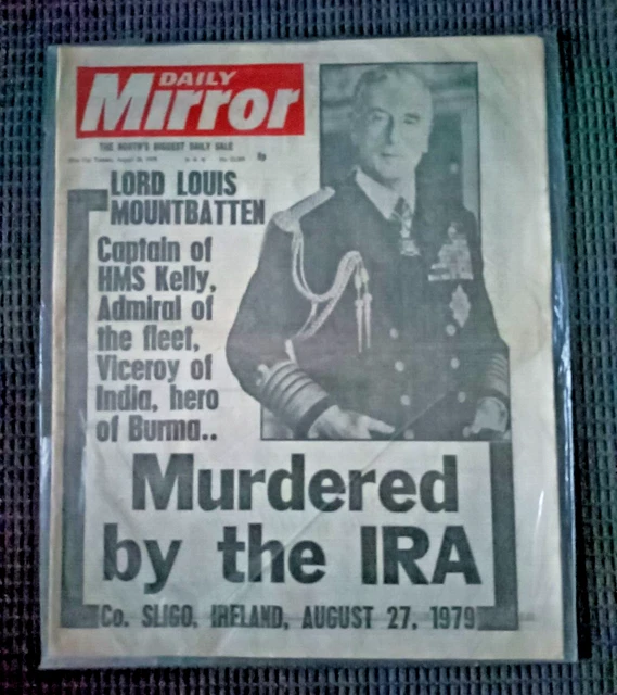 DAILY MIRROR AUGUST 28th 1979 Edition The Death of Lord Louis ...