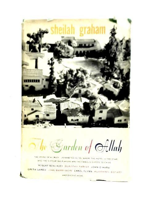 THE GARDEN OF Allah (Sheilah Graham - 1970) (ID:65471) £59.50 - PicClick UK