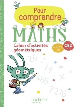 POUR COMPRENDRE LES maths CE2 - Cahier de geometrie et de mesure - Ed ...