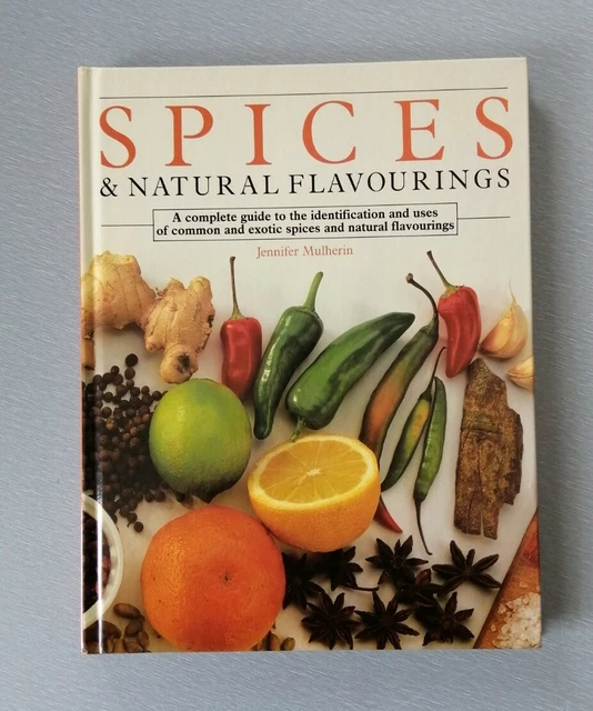 COMPLETE GUIDE TO Spices & Natural Flavourings. Size:29x21x1.5cm Approx ...