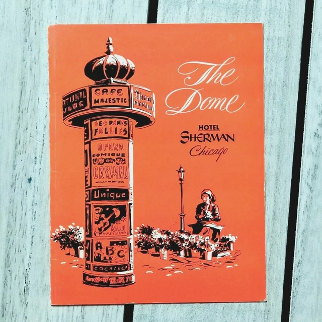 RARE VTG 1960S CHICAGO IL RESTAURANT MENU Hotel Sherman THE DOME Stew ...