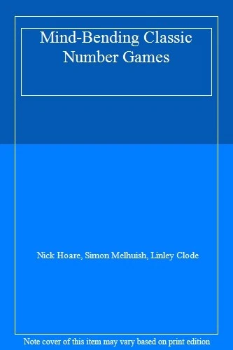 MIND-BENDING CLASSIC NUMBER Games,Nick Hoare, Simon Melhuish, Linley ...