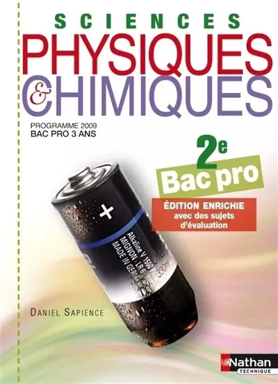 SCIENCES PHYSIQUES ET chimiques - 2e Bac Pro, Daniel Sapience EUR 3,00 ...