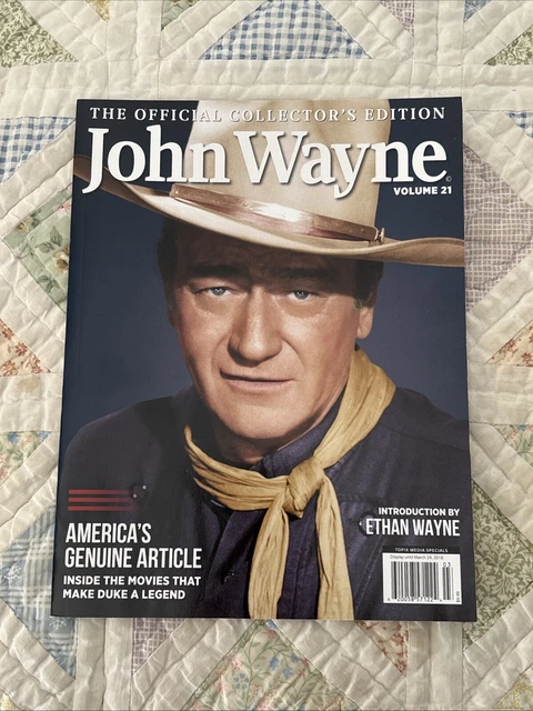 JOHN WAYNE THE Official Collector's Edition Magazine #21, Inside The ...