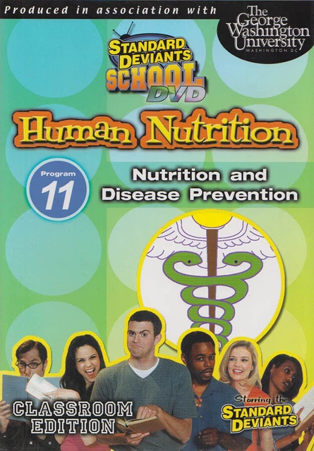 STANDARD DEVIANTS SCHOOL - Human Nutrition - Program 11 - Nutrition And ...