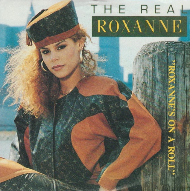 THE REAL ROXANNE Roxanne`s On A Roll * Look But Don`t Touch 1989 7" £5. ...
