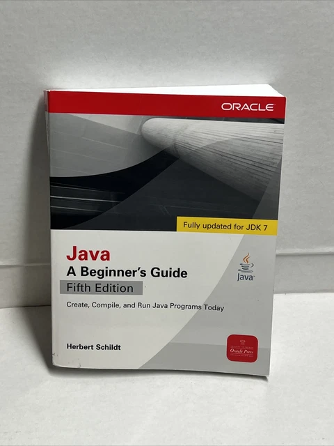 BEGINNER'S GUIDE SER.: Java, a Beginner's Guide, 5th Edition by Herbert ...
