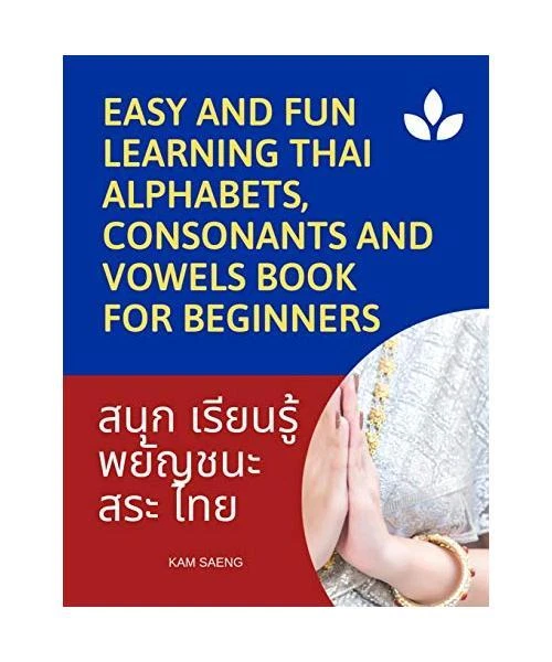 EASY AND FUN Learning Thai Alphabets, Consonants and Vowels Book for ...