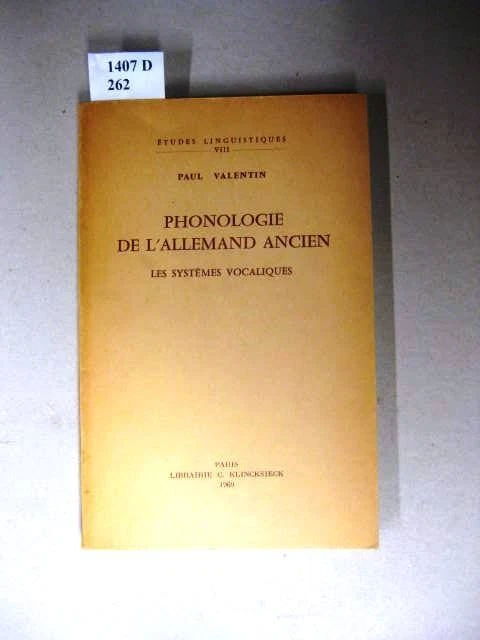 PHONOLOGIE DE L'ALLEMAND ancien. les Systèmes Vocaliques. Valentin ...