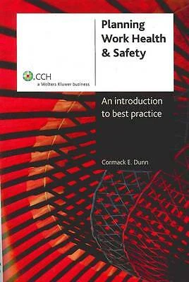 PLANNING WORK HEALTH and Safety An Introduction to Best Practice by ...
