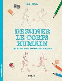 DESSINER LE CORPS humain : Une méthode simple pour ap... | Livre | état très bon EUR 4,94 ...