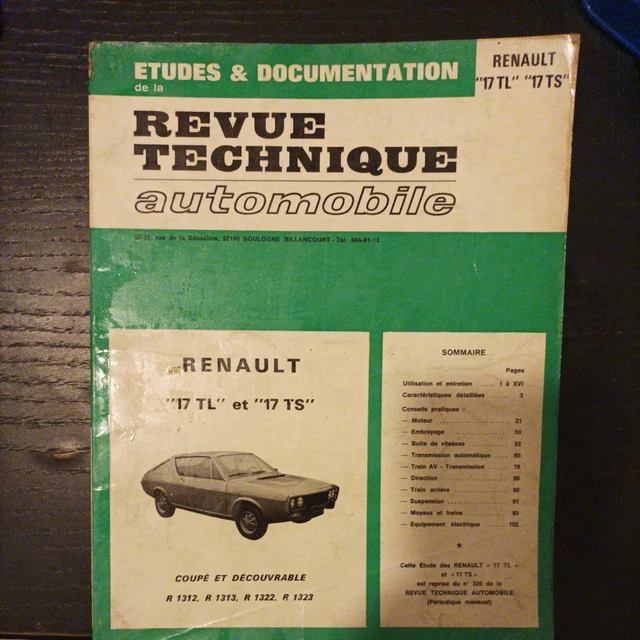 REVUE TECHNIQUE RENAULT 17 TL TS coupe decouvrable 1.6 r1312 r1322 ...