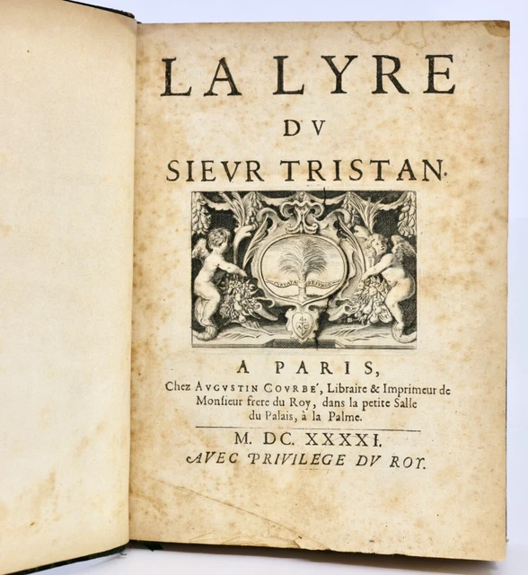 LA LYRE DU Sieur Tristan L'HERMITE Augustin Courbé 1641 EUR 9,00 ...