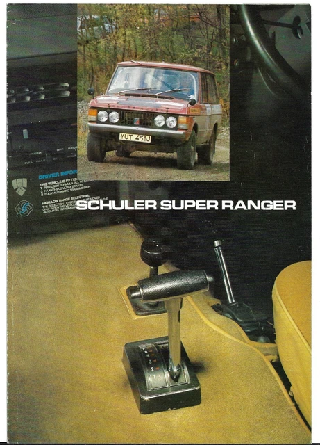 SCHULER SUPER RANGER FF Range Rover Conversion Late 1970s UK Market ...