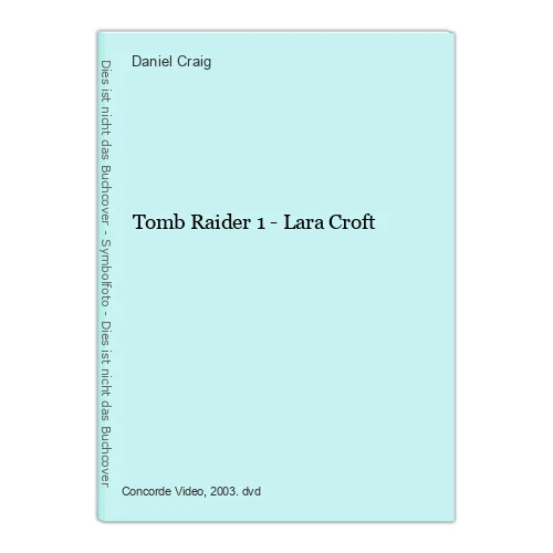 TOMB RAIDER 1 - Lara Croft Craig, Daniel, Angelina Jolie Daniel Craig u ...