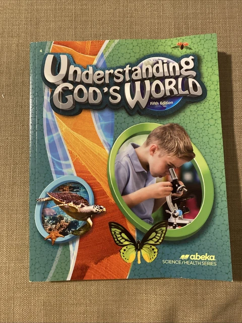 ABEKA UNDERSTANDING GOD'S World 5th ed student Book Science Health ...
