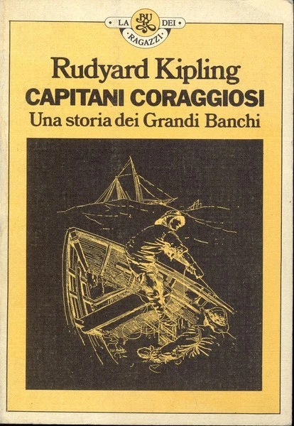 CAPITANI CORAGGIOSI KIPLING Rudyard Bur Biblioteca Univ. Rizzoli 1975 ...