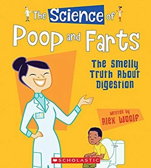 THE SCIENCE OF Poop and Farts: the Smelly Truth about Digestion t £13. ...