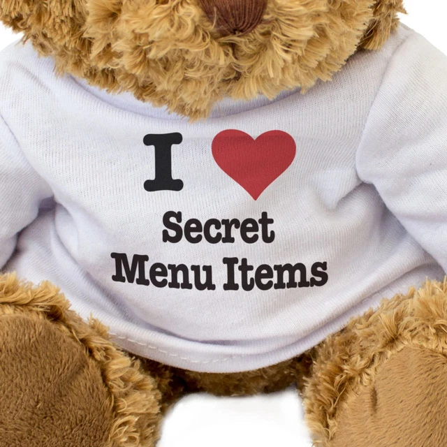 I LOVE SECRET MENU ITEMS - Teddy Bear - Cute Cuddly Soft - Funny Gift ...
