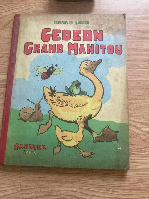 GÉDÉON GRAND MANITOU. Editions Garnier Frères 1938. Benjamin Rabier EUR ...